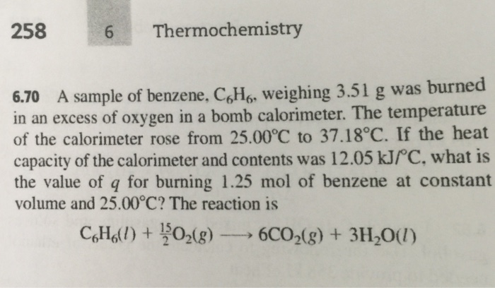 Solved A sample of benzene, C_6 H_6, weighing 3.51 g was | Chegg.com
