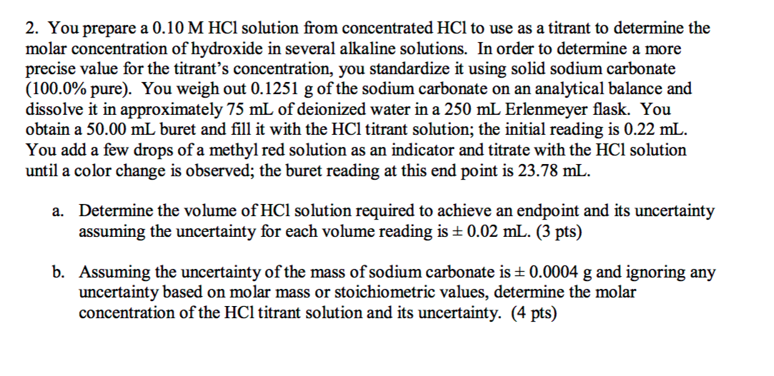 Solved You prepare a 0.10 M HCl solution from concentrated | Chegg.com