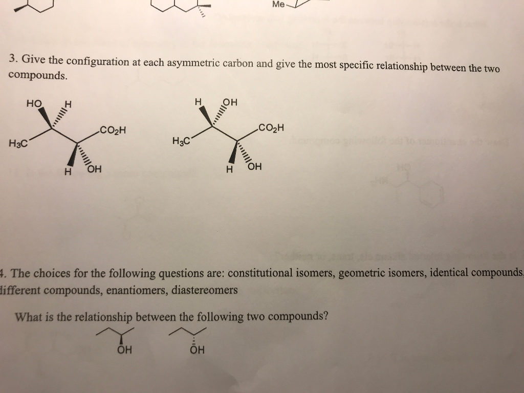Solved Me 3. Give the configuration at each asymmetric | Chegg.com