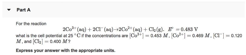 Solved PartA For the reaction 2Соз"(aq) +2CI-(aq)→2C02+(aq) | Chegg.com