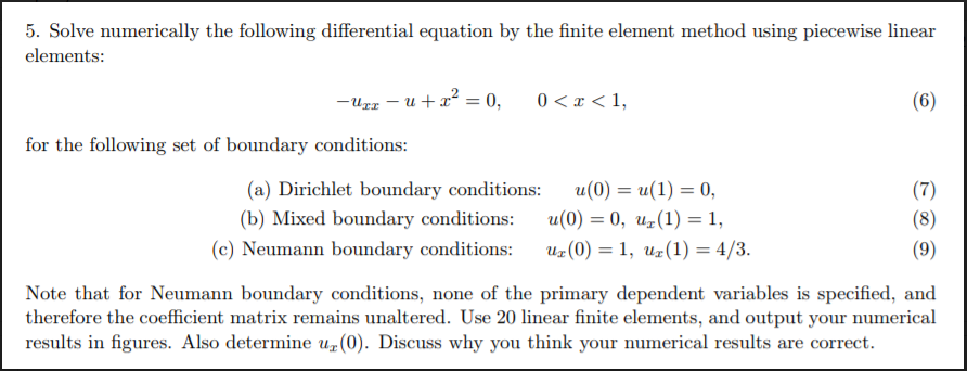 5. Solve numerically the following differential | Chegg.com