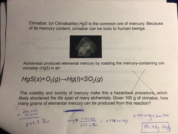 Solved Cinnabar, (or Cinnabarite) HgS is the common ore of | Chegg.com