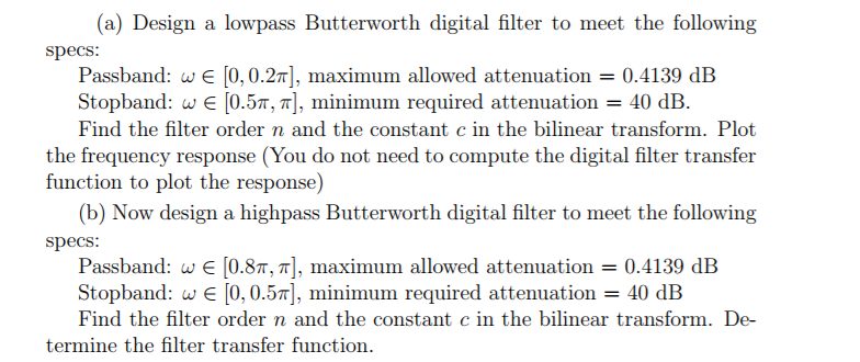 Solved (a) Design a lowpass Butterworth digital filter to | Chegg.com