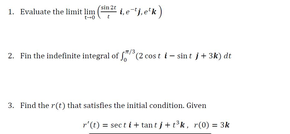 Solved Evaluate the limit lim _t right arrow (sin 2t/t I, | Chegg.com