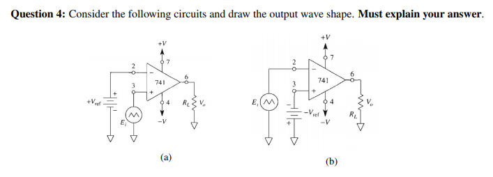 Solved Question 4: Consider the following circuits and draw | Chegg.com