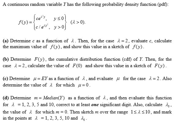 Solved A continuous random variable Y has the following | Chegg.com