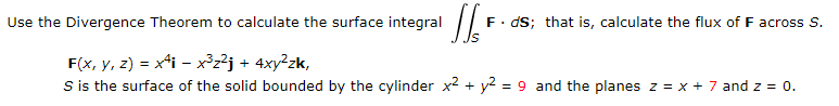 Solved Use The Divergence Theorem To Calculate The Surface
