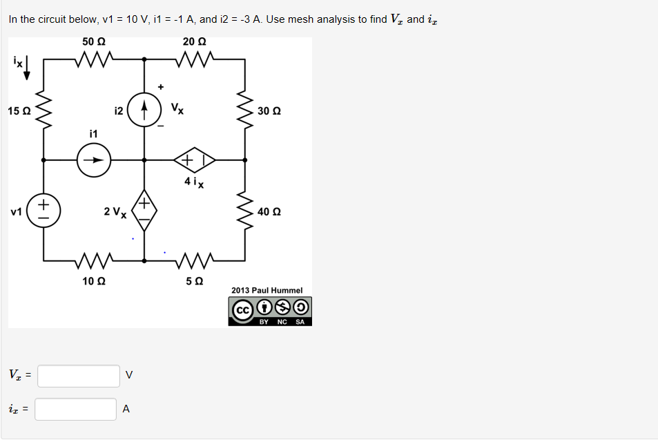 Solved In the circuit below, v1 = 10 V, if = -1 A, and i2 = | Chegg.com