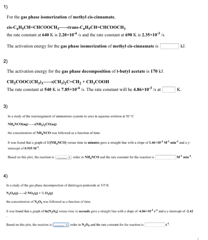 Solved 1) For the gas phase isomerization of methyl | Chegg.com