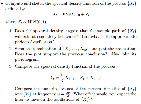 Compute and sketch the spectral density function of | Chegg.com