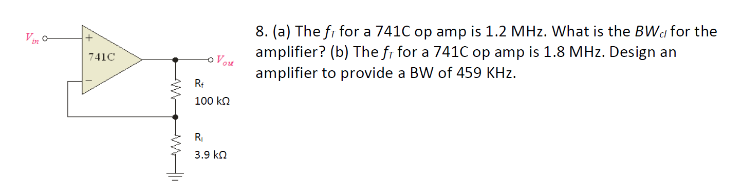 Solved The f_r for a 741C op amp is 1.2 MHz. What is the | Chegg.com
