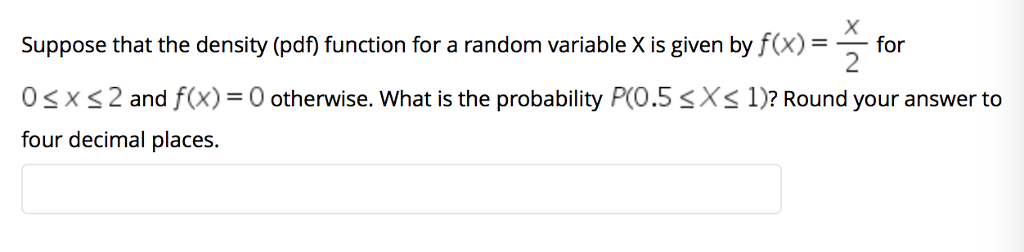 Solved Suppose that the density (pdf) function for a random | Chegg.com