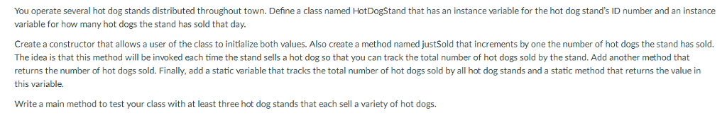 Solved You operate several hot dog stands distributed | Chegg.com