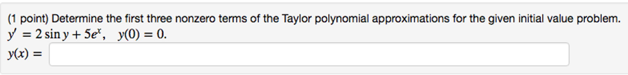 Solved Determine the first three nonzero terms of the Taylor | Chegg.com