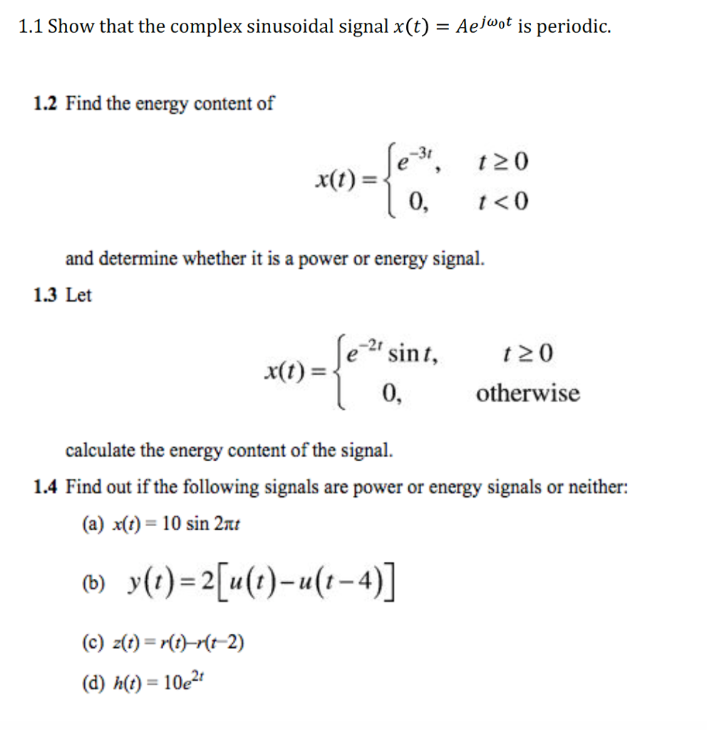 Solved Show that the complex sinusoidal signal x(t) = A e^j | Chegg.com
