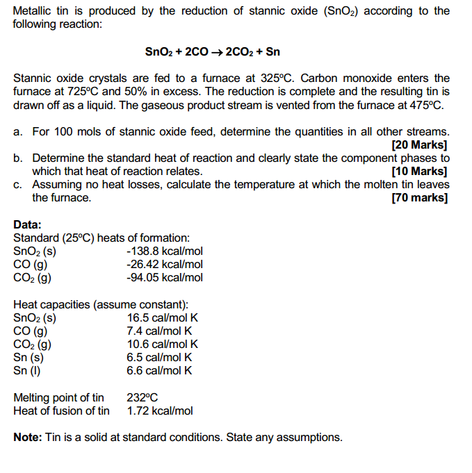 Solved Metallic tin is produced by the reduction of stannic | Chegg.com