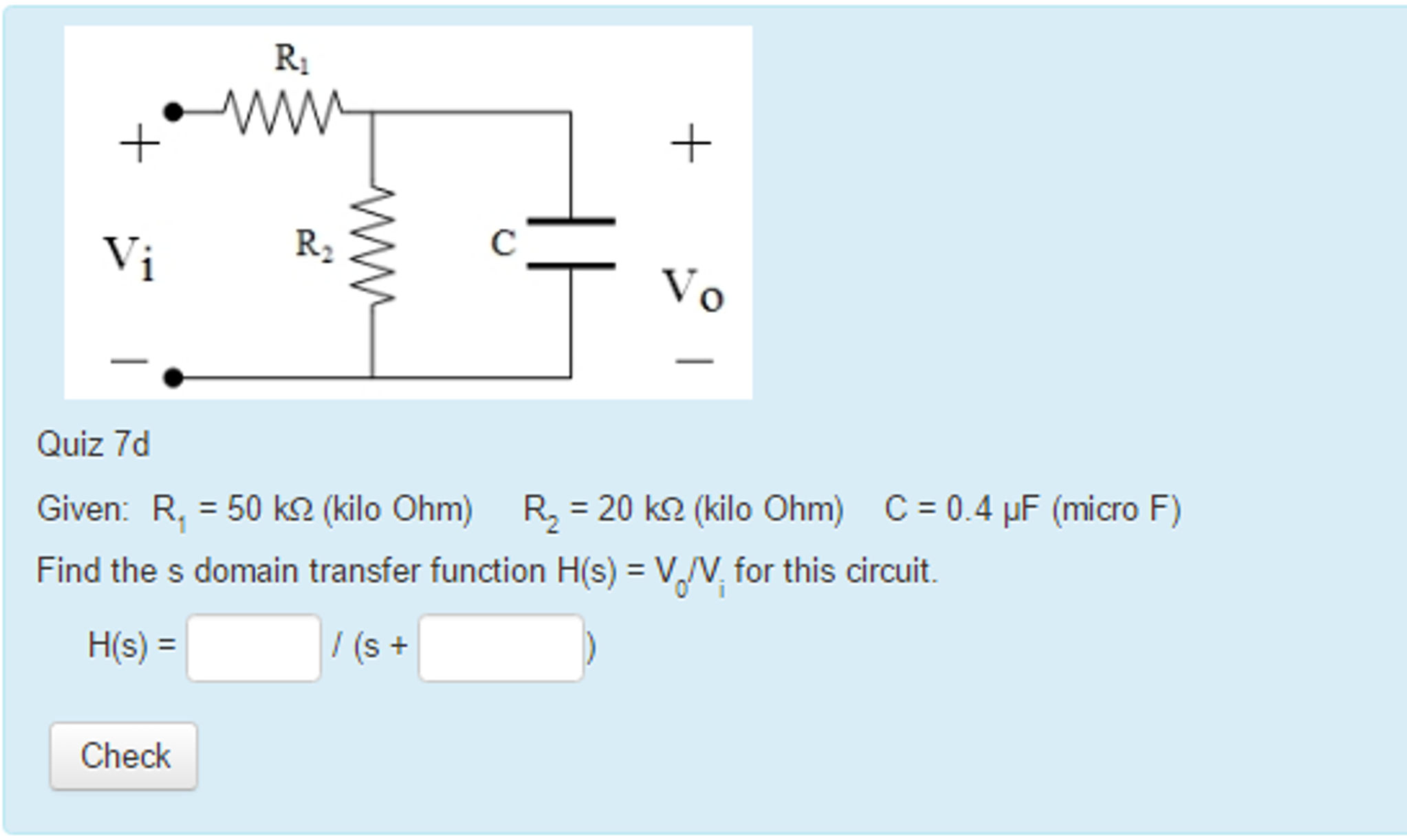 Solved R_1 = 50 k ohm (kilo Ohm) R_2 = 20 (kilo Ohm) C = 0.4 | Chegg.com