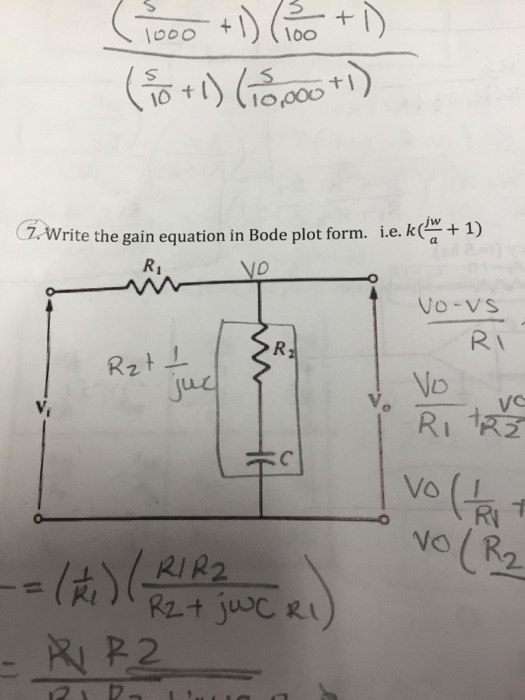 Solved Write the gain equation in Bode plot form. i.e. | Chegg.com