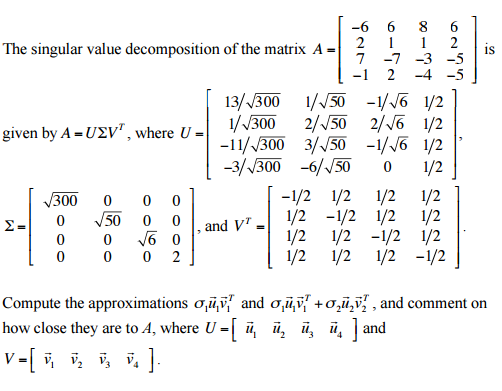 Solved The singular Value decomposition of the matrix A = | Chegg.com