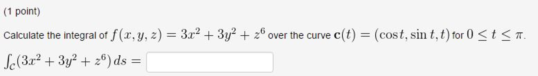 Solved Calculate the integral of f(x, y, z) = 3x^2 + 3y^2 + | Chegg.com