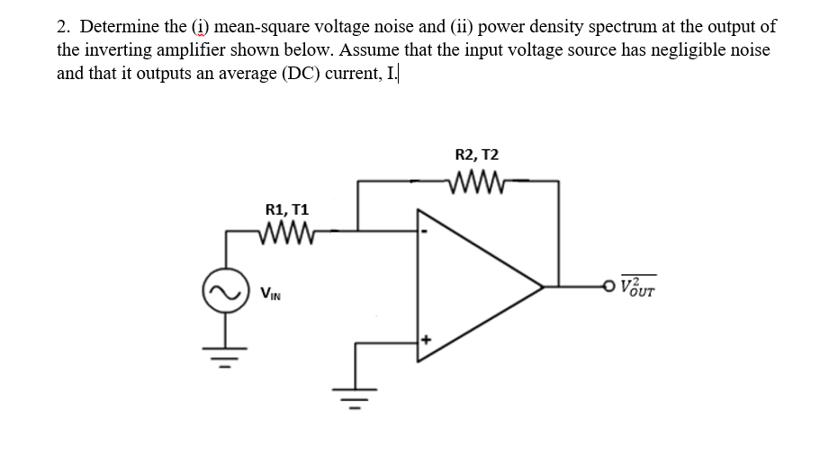 Solved Determine the (i) mean-square voltage noise and (ii) | Chegg.com