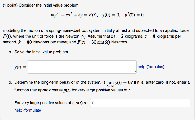 Solved Consider the initial value problem my" + cy' + ky = | Chegg.com
