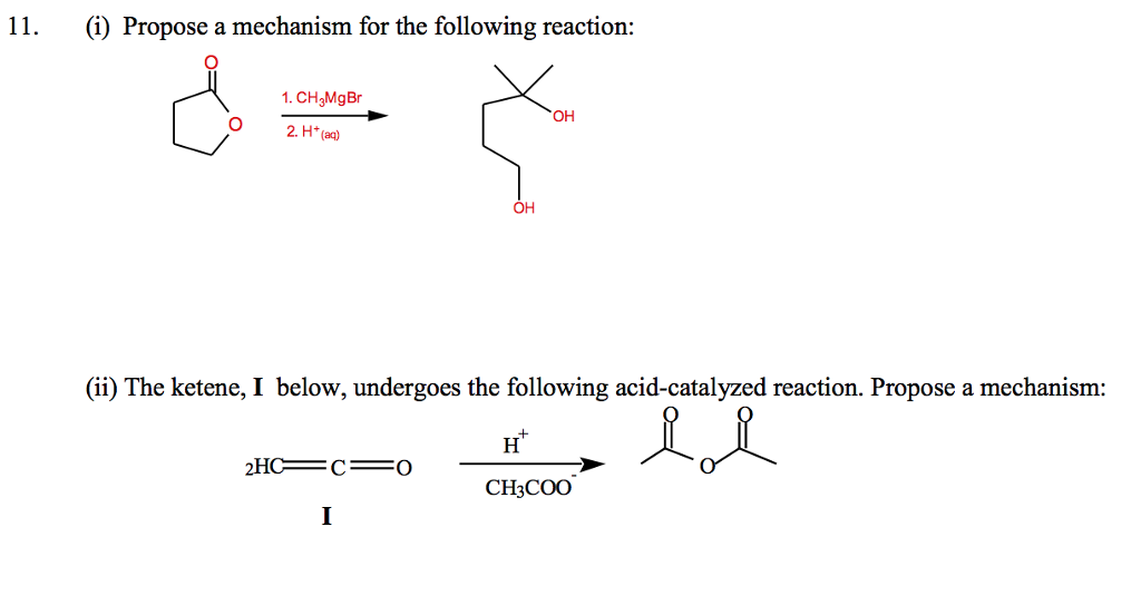 Solved 11. (i) Propose a mechanism for the following | Chegg.com