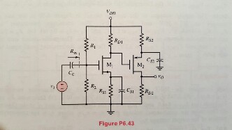 Solved MULTISTAGE AMPLIFIERS: (D6.43) The Transistor | Chegg.com