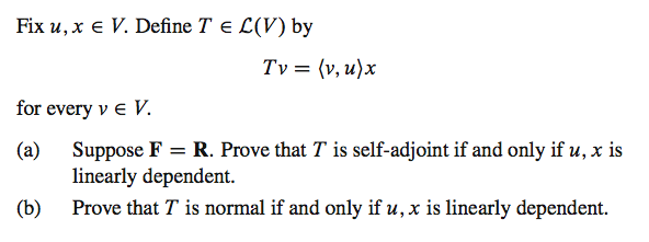 Solved Fix u, x elementof V. Define T elementof L(V) by T_v | Chegg.com