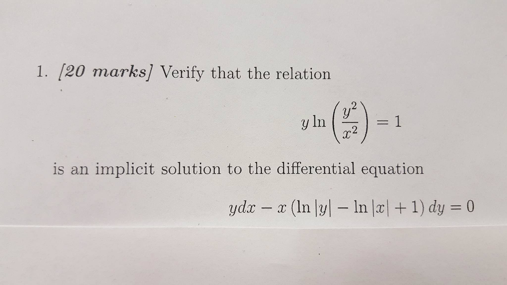 Solved Verify that the relation y ln(y^2/x^2) = 1 is an | Chegg.com