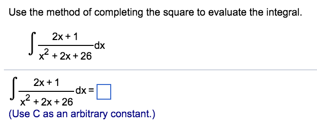 Solved Use the method of completing the square to evaluate | Chegg.com