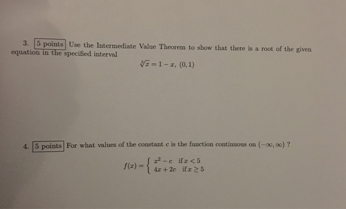 Solved Use the Intermediate Value Theorem to show that there | Chegg.com