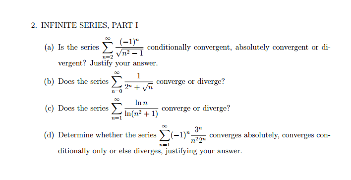 Solved INFINITE SERIES, PART I Is the series | Chegg.com