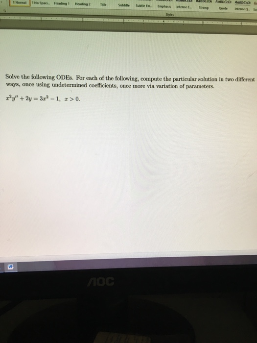 Solved Solve the following ODEs. For each of the following, | Chegg.com Solved Solve the following ODEs. For each of the following, | Chegg.com