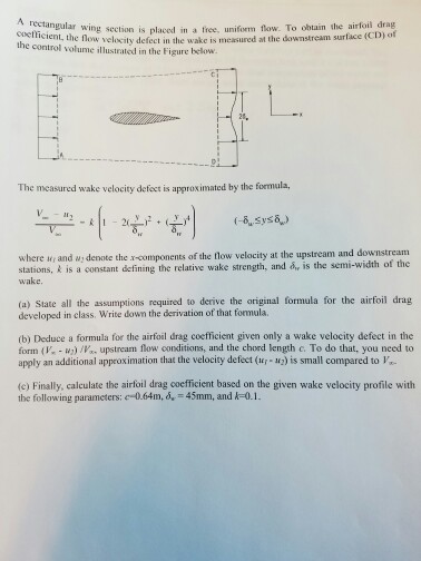 A rectangular wing section is placed in a free, | Chegg.com