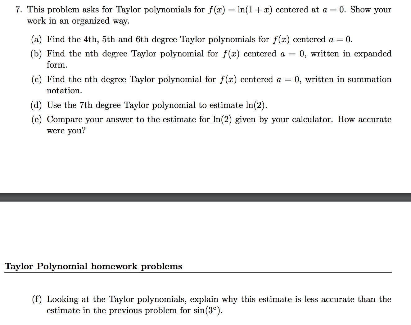Solved This problem asks for Taylor polynomials for f(x) = | Chegg.com