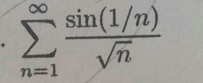 Sigma sin(1/n)/root(n) Sigma1/(ln(n))ln(n) Sigma (n | Chegg.com