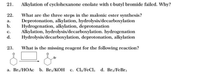 Solved Alkylation of cyclohexanone enolate with t-butyl | Chegg.com