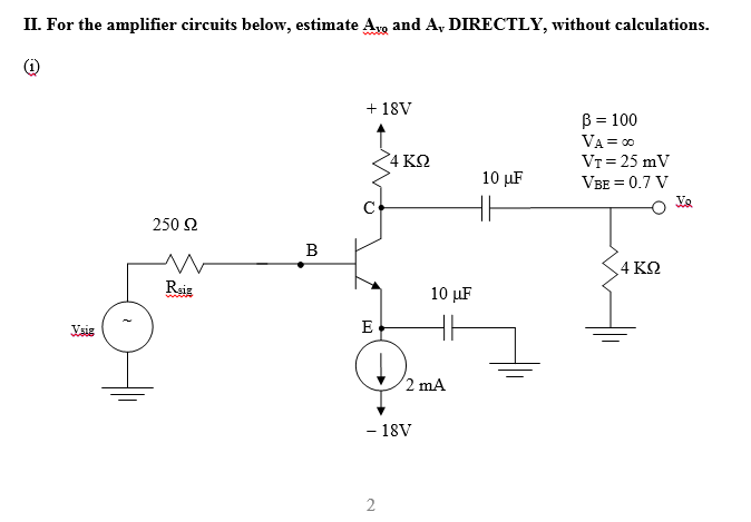 Solved IL. For the amplifier circuits below, estimate A and | Chegg.com