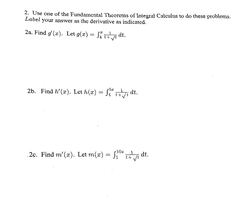 Solved 2. Use one of the Futidcnta1 Theorems of Integral | Chegg.com