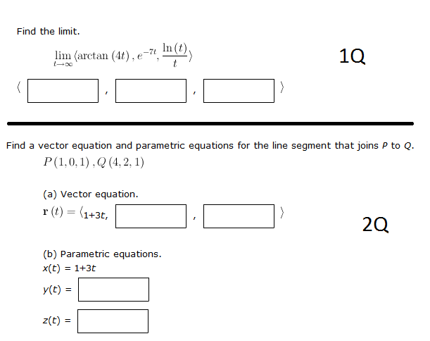 Solved Find the limit. -re ln (t) 1Q lim (arctan (4t) e Find | Chegg.com