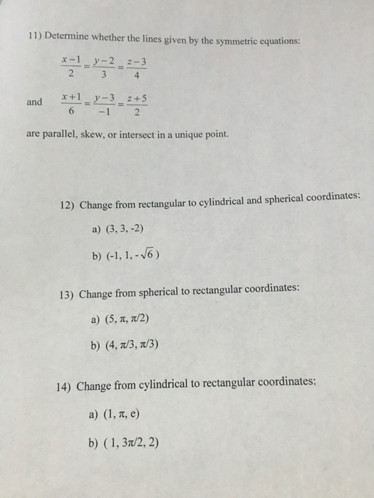 Solved Determine whether the lines given by symmetric eq. | Chegg.com