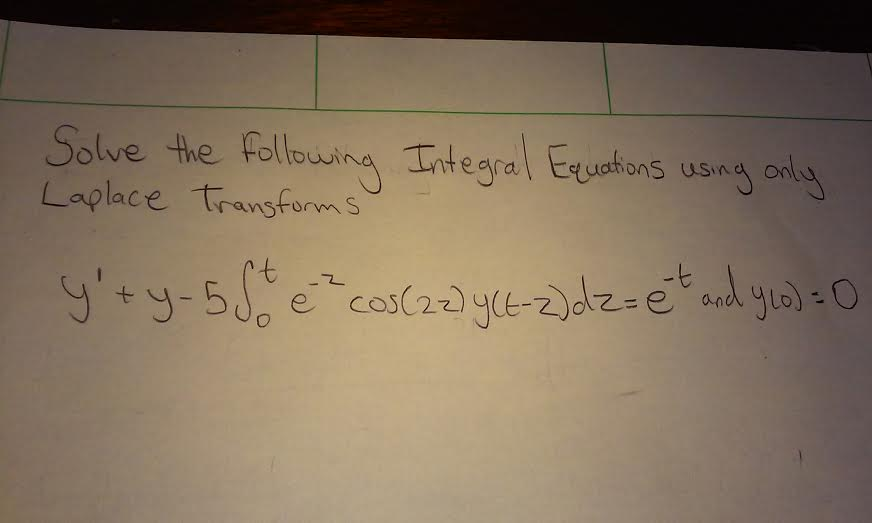 Solved Solve the following Integral| Equations using only | Chegg.com Solved Solve the following Integral| Equations using only | Chegg.com