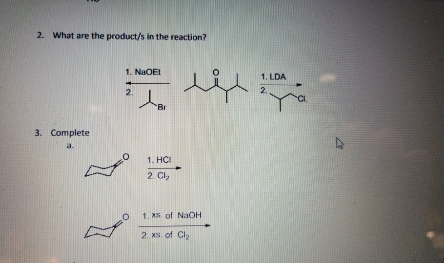 Solved 2. What are the product/s in the reaction? 1. NaOEt | Chegg.com