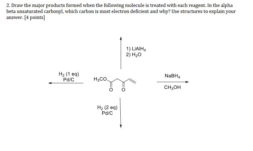 Solved Draw the major products formed when the following | Chegg.com