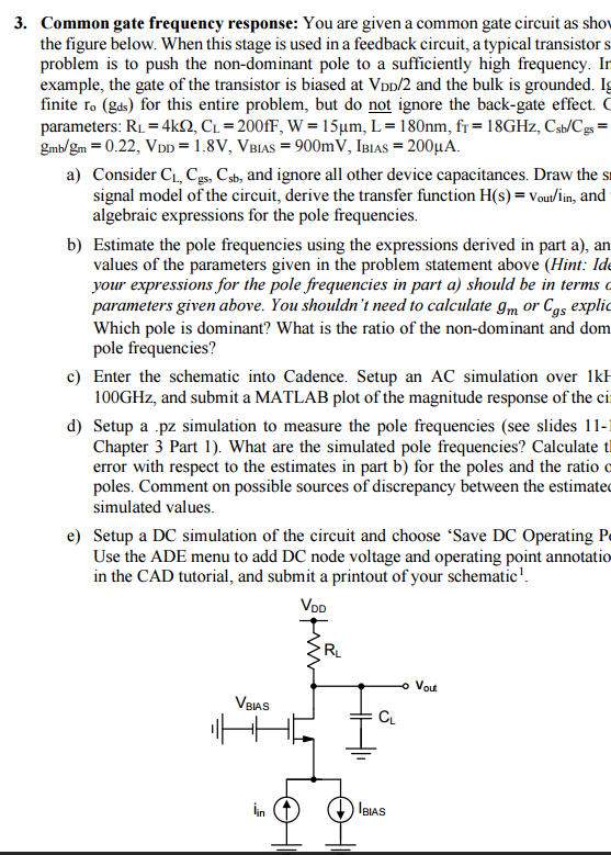 Solved You are given a common gate circuit as the figure | Chegg.com