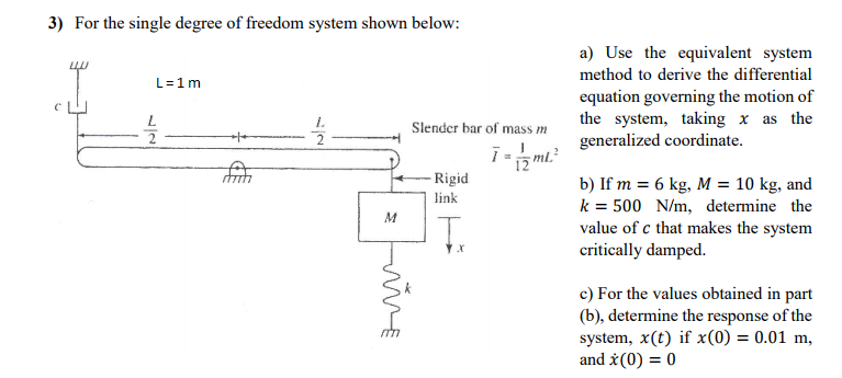 Solved 3) For the single degree of freedom system shown | Chegg.com