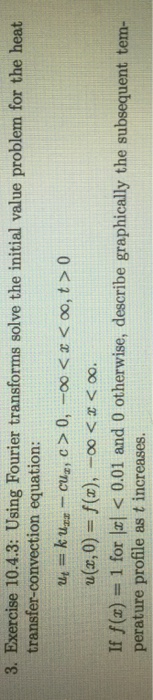 Solved Using Fourier transforms solve the initial value | Chegg.com
