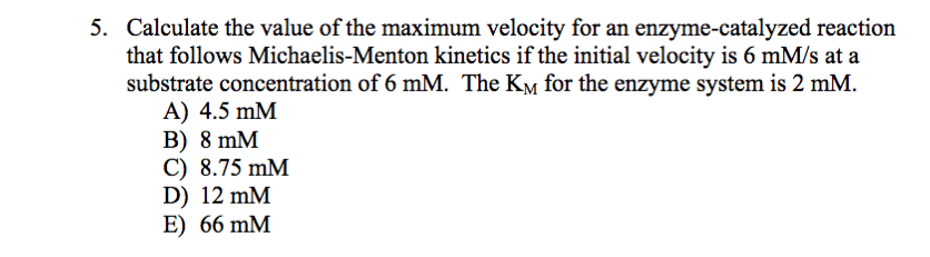 Solved 5. Calculate the value of the maximum velocity for an | Chegg.com