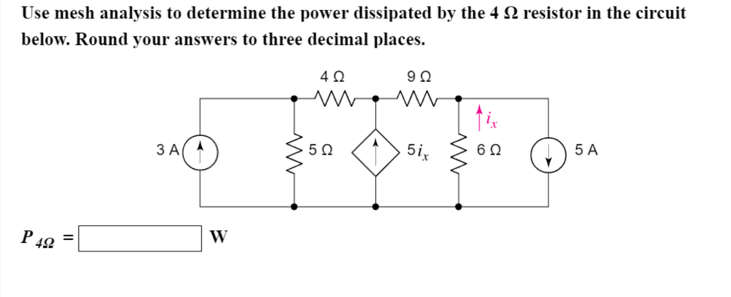 Solved Use mesh analysis to determine the power dissipated | Chegg.com